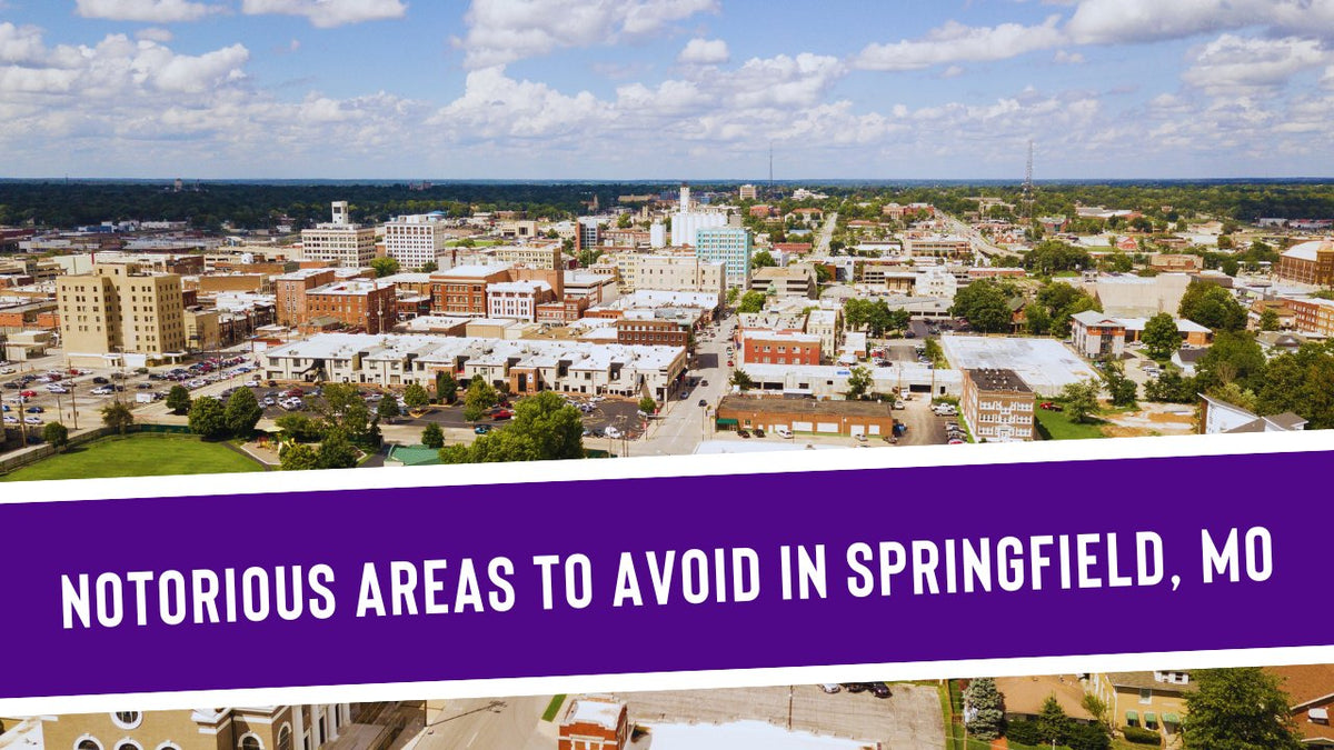 5 Notorious Areas to Avoid in Springfield, MO - Discover Springfield, MO