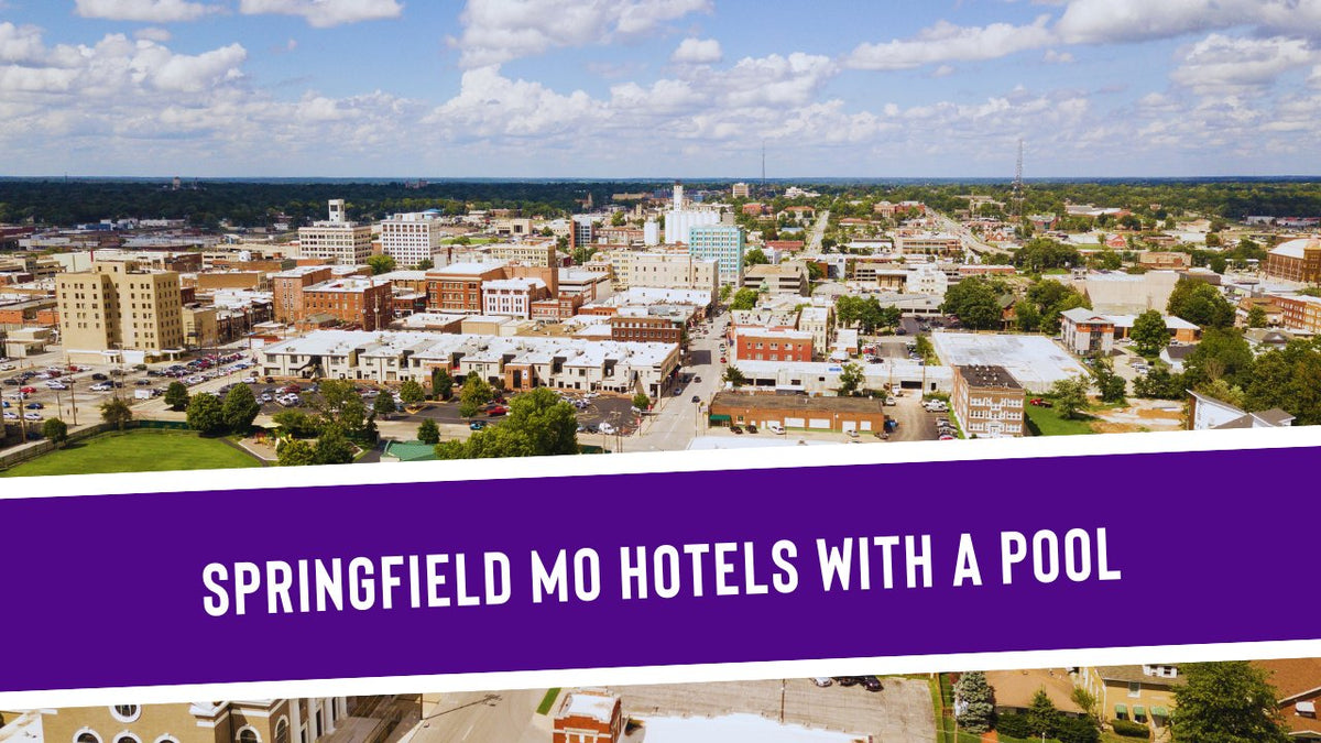 8 Springfield MO Hotels with a Pool - Discover Springfield, MO